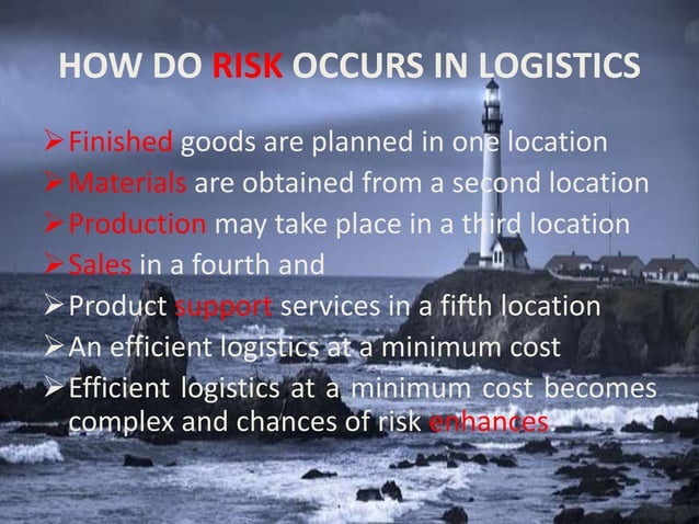 Risk Management in logistics | PPTX | Logistics and Transportation ...