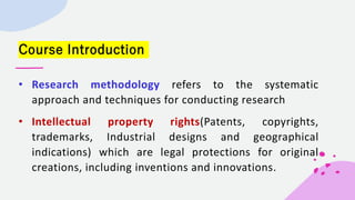 RM & IPR Module1 PPT by Prof. Manjula K, Assistant Professor, Dept. of ...
