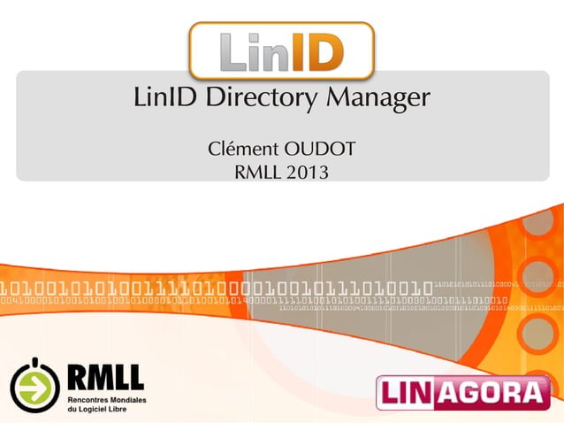 RMLL 2013 - Build your LDAP management web interface with LinID ...