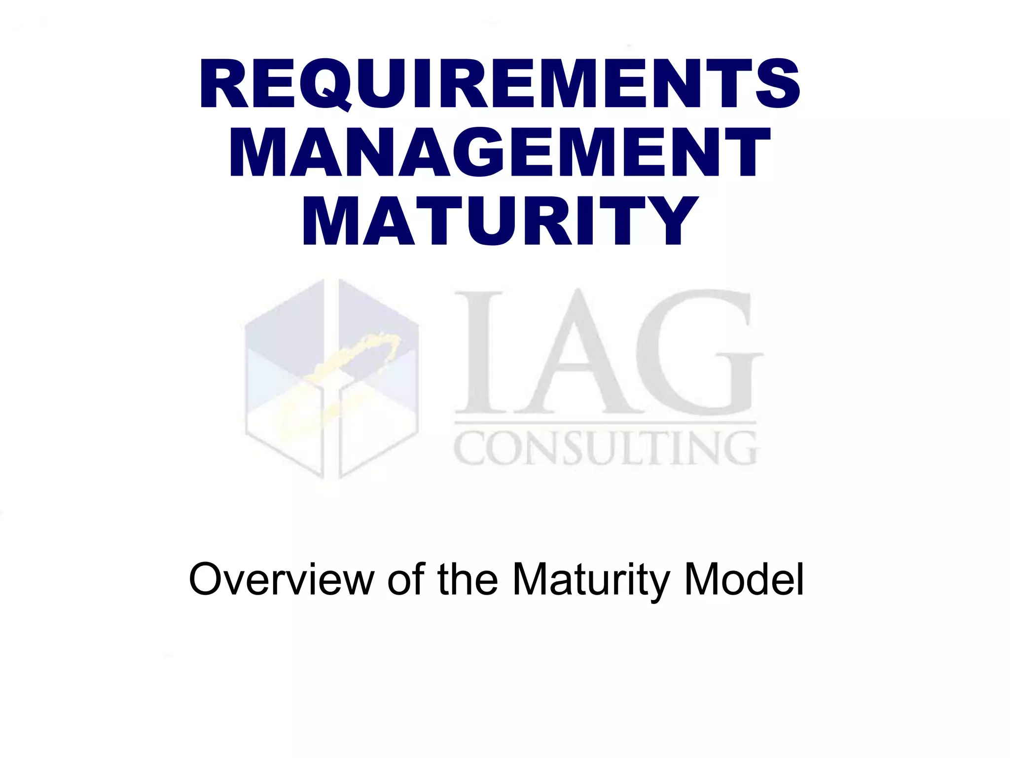 Requirements Maturity Model Overview | PPTX