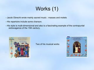 Jacob Obrecht | PPT | Classical Music | Music