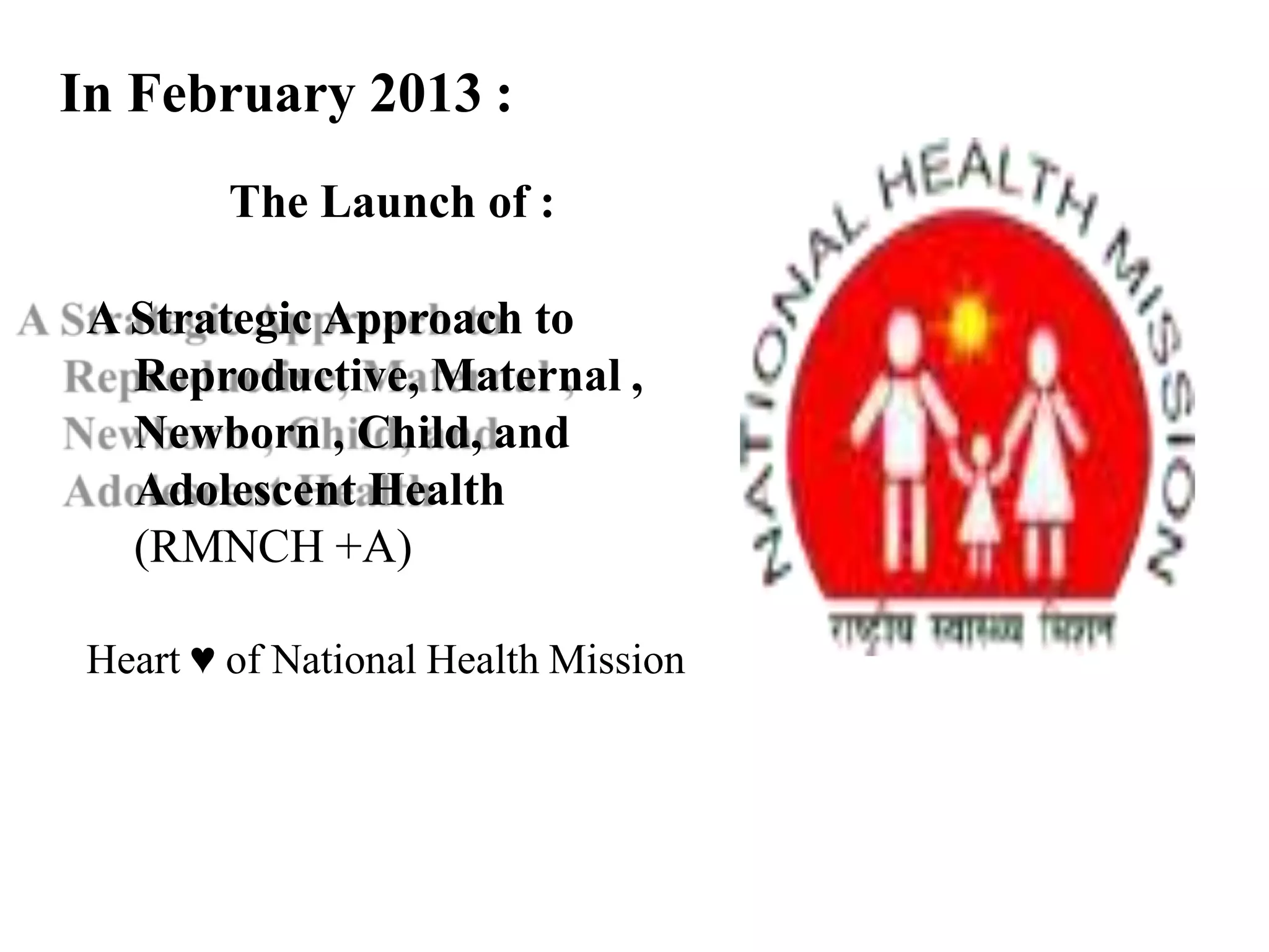 Reproductive, Maternal, Newborn, Child and Adolescent Health RMNCHA | PPTX