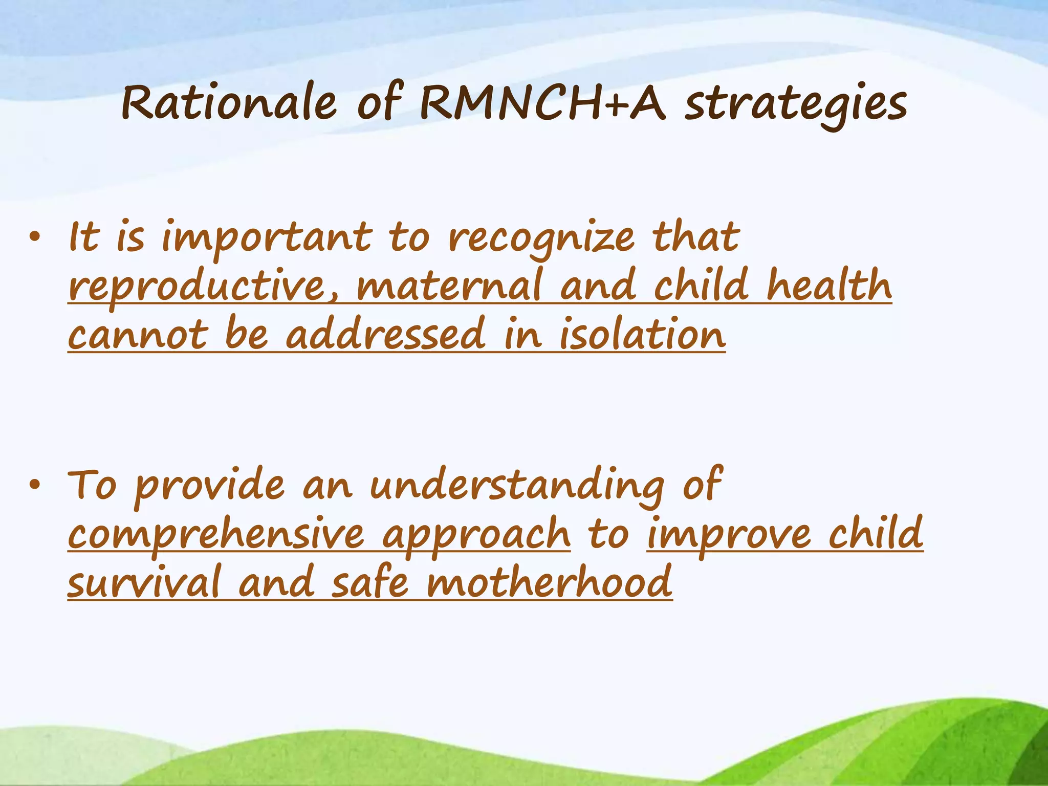 RMNCH+A strategy: Reproductive, Maternal, neonatal, child and Adolescent Health | PPTX