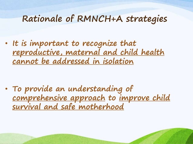 RMNCH+A strategy: Reproductive, Maternal, neonatal, child and ...