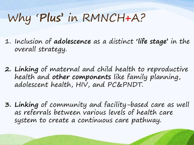 RMNCH+A strategy: Reproductive, Maternal, neonatal, child and ...
