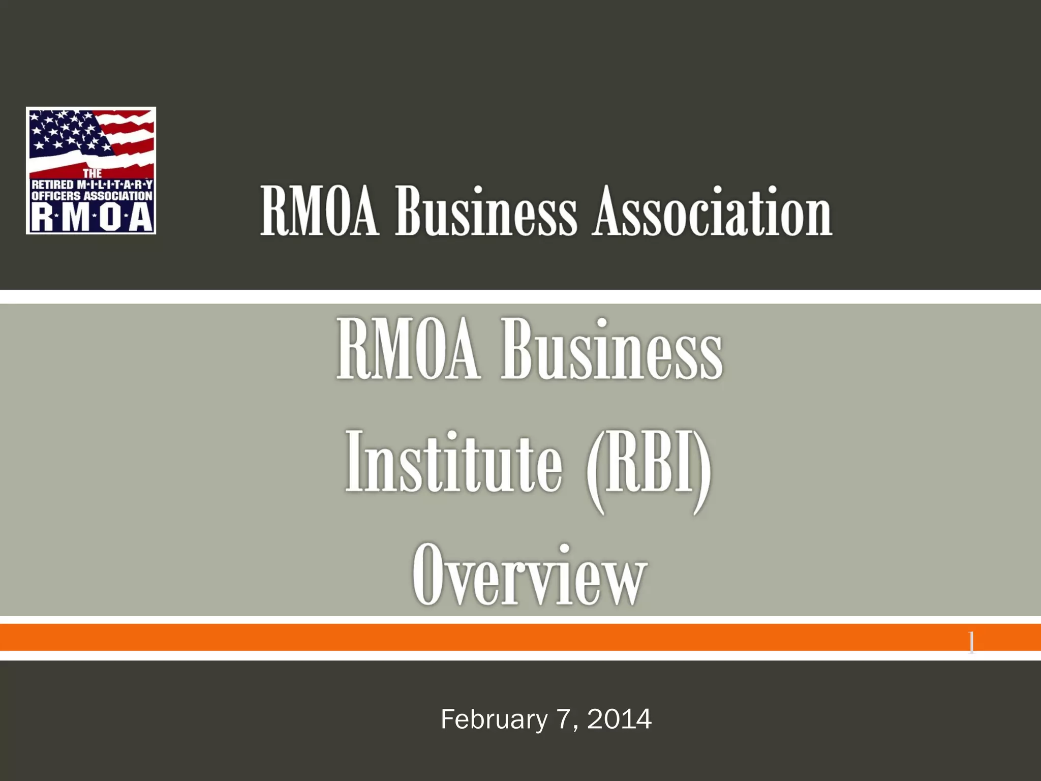 Veterans Initiative Panel: RMOA Business Institute Overview | PPT