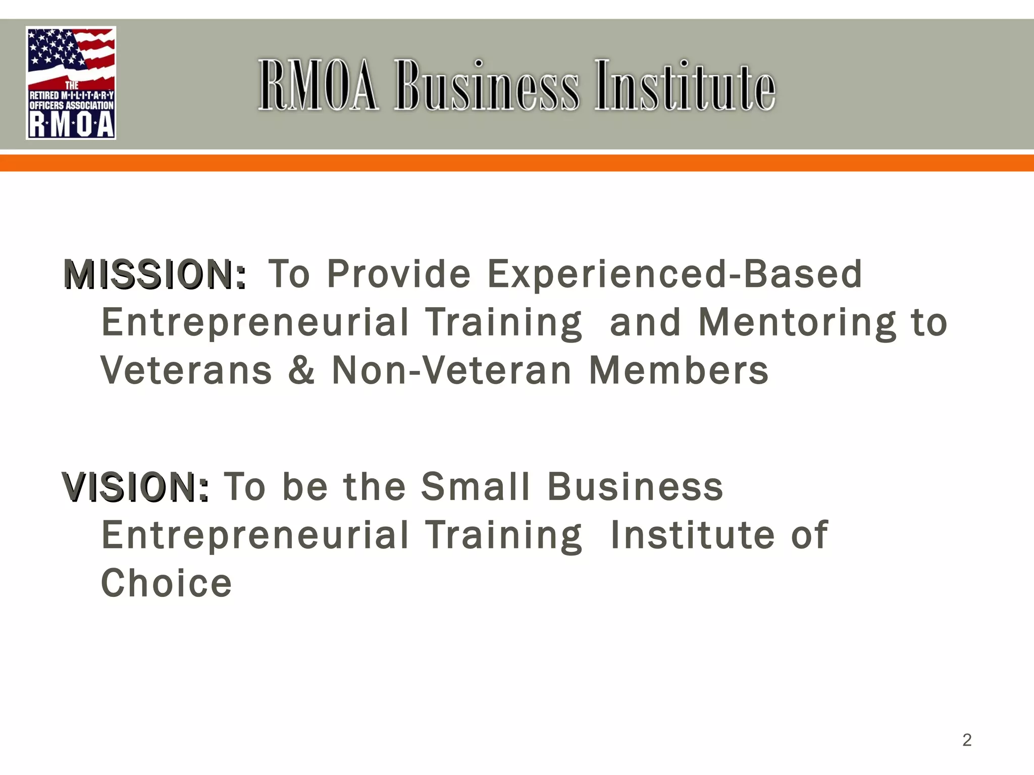 Veterans Initiative Panel: RMOA Business Institute Overview | PPT