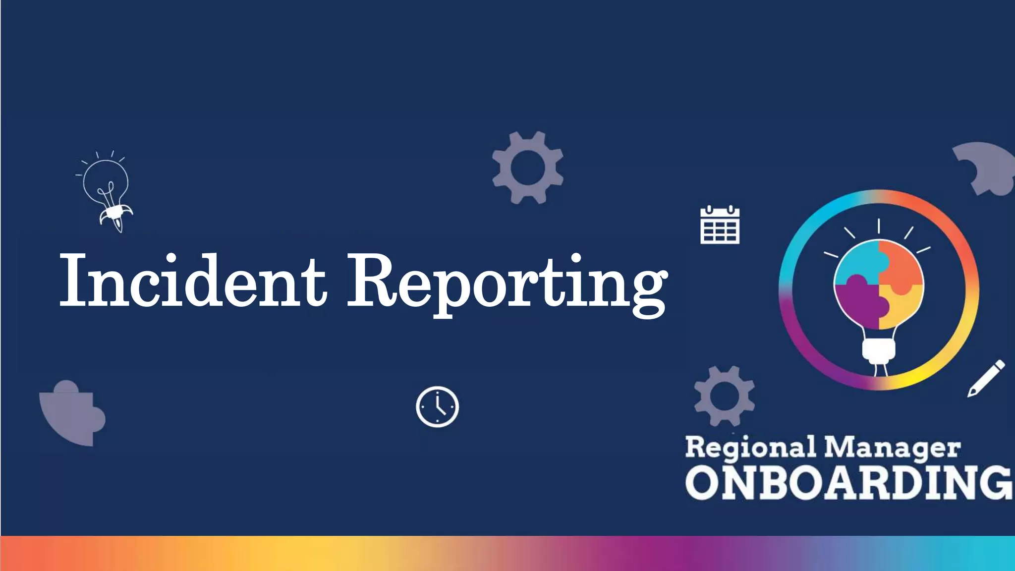 Rm pp incident reporting | PPTX