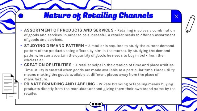 Structure and Nature of Retailing Channels | PPTX
