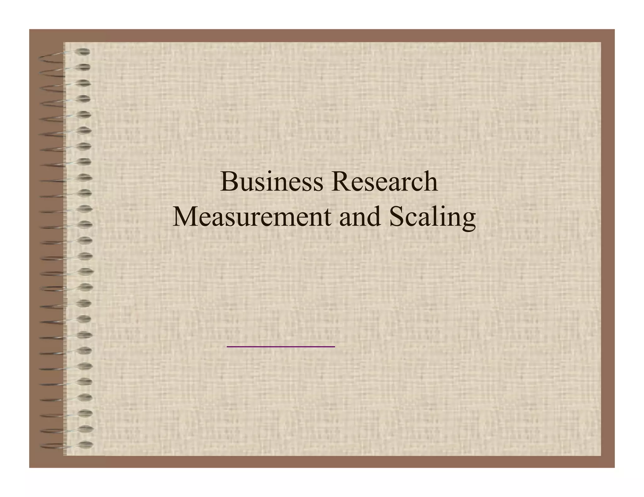 Business research measurement and scaling | PDF