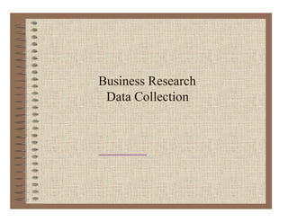 Business research data collection | PDF