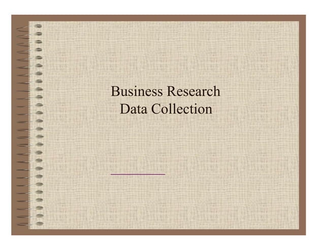 Business Research Data Collection Ppt