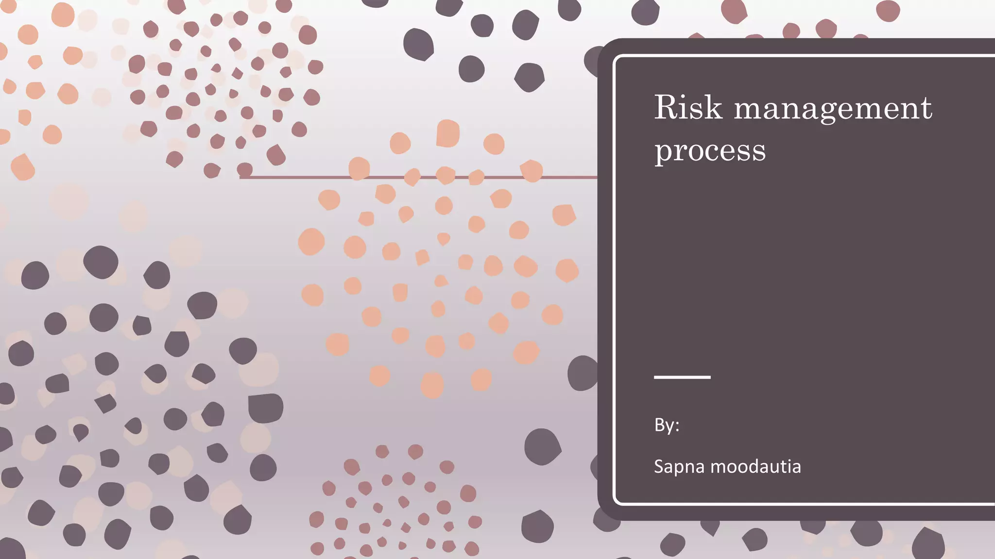 Risk management process | PPTX