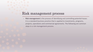 Risk management process | PPTX | Business | Business and Finance