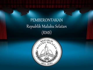 Pemberontakan RMS | PPTX