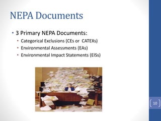 National Environmental Policy Act (NEPA) Overview - Helen Clough ...