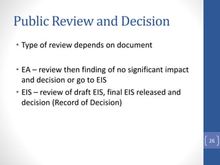 National Environmental Policy Act (NEPA) Overview - Helen Clough ...