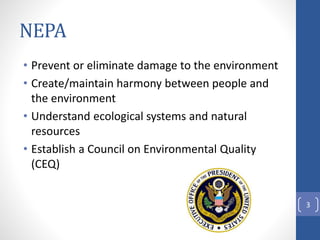 National Environmental Policy Act (NEPA) Overview - Helen Clough ...