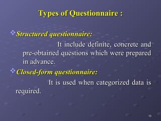 Data Collection survey instruments & methods of Questionnaire | PPT