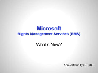 What's New in Microsoft Rights Management Services | PPT