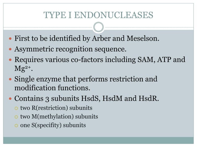 Restriction-Modification system, Types of Restriction enzymes | PPTX