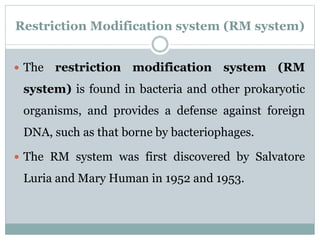 Restriction-Modification system, Types of Restriction enzymes | PPTX