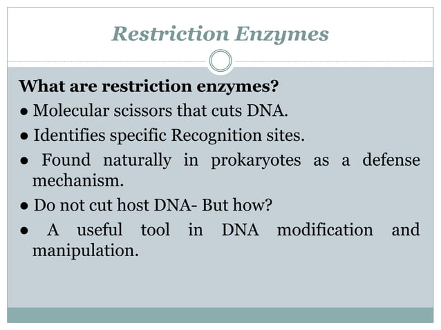 Restriction-Modification system, Types of Restriction enzymes | PPTX