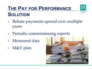 Pay For Performance Incentives Using Performance-Based Rebates | PPTX