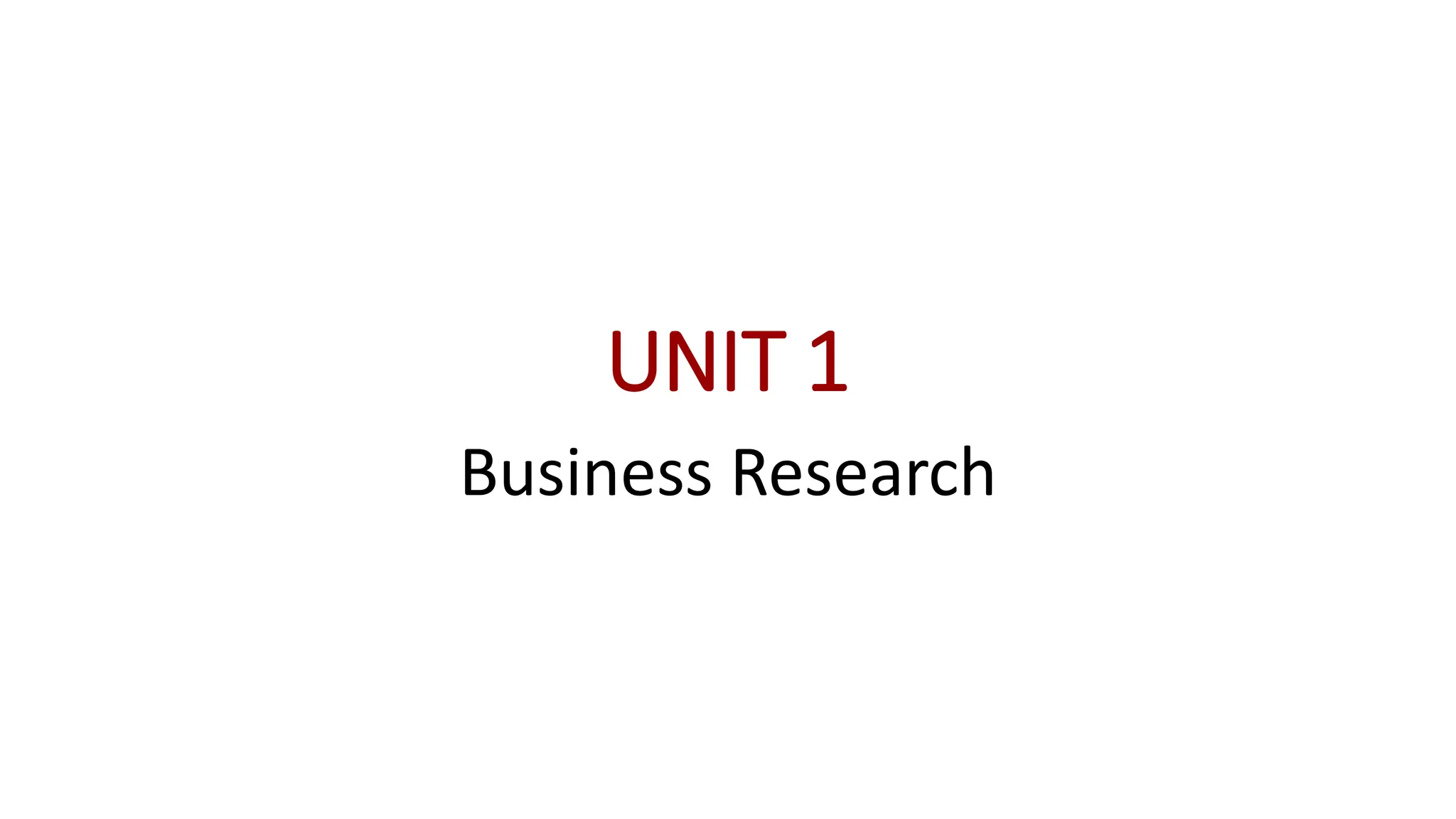 Business Research process-UNIT1_MBA.pptx