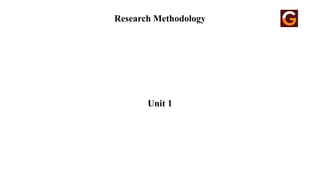 Research Methodology Brief overview of the methods | PPTX