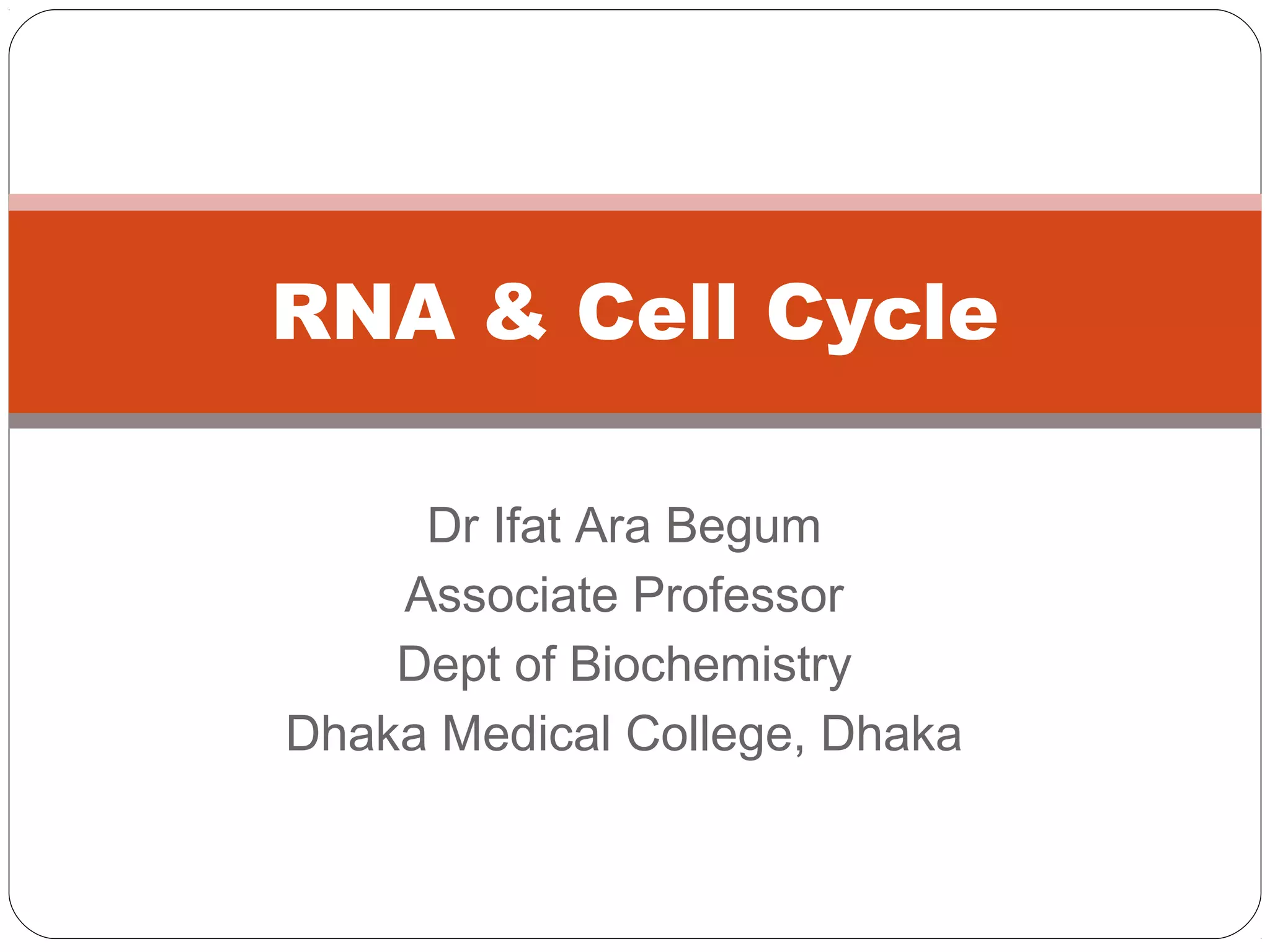 Rna and cell cycle | PPT