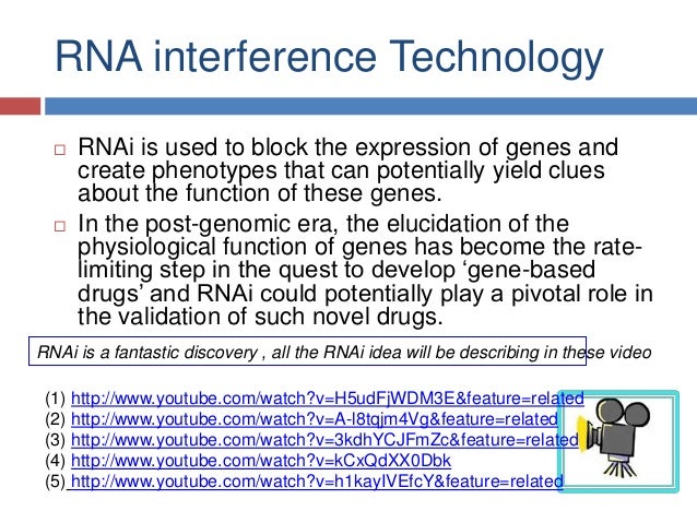 RNA interference (RNAi)