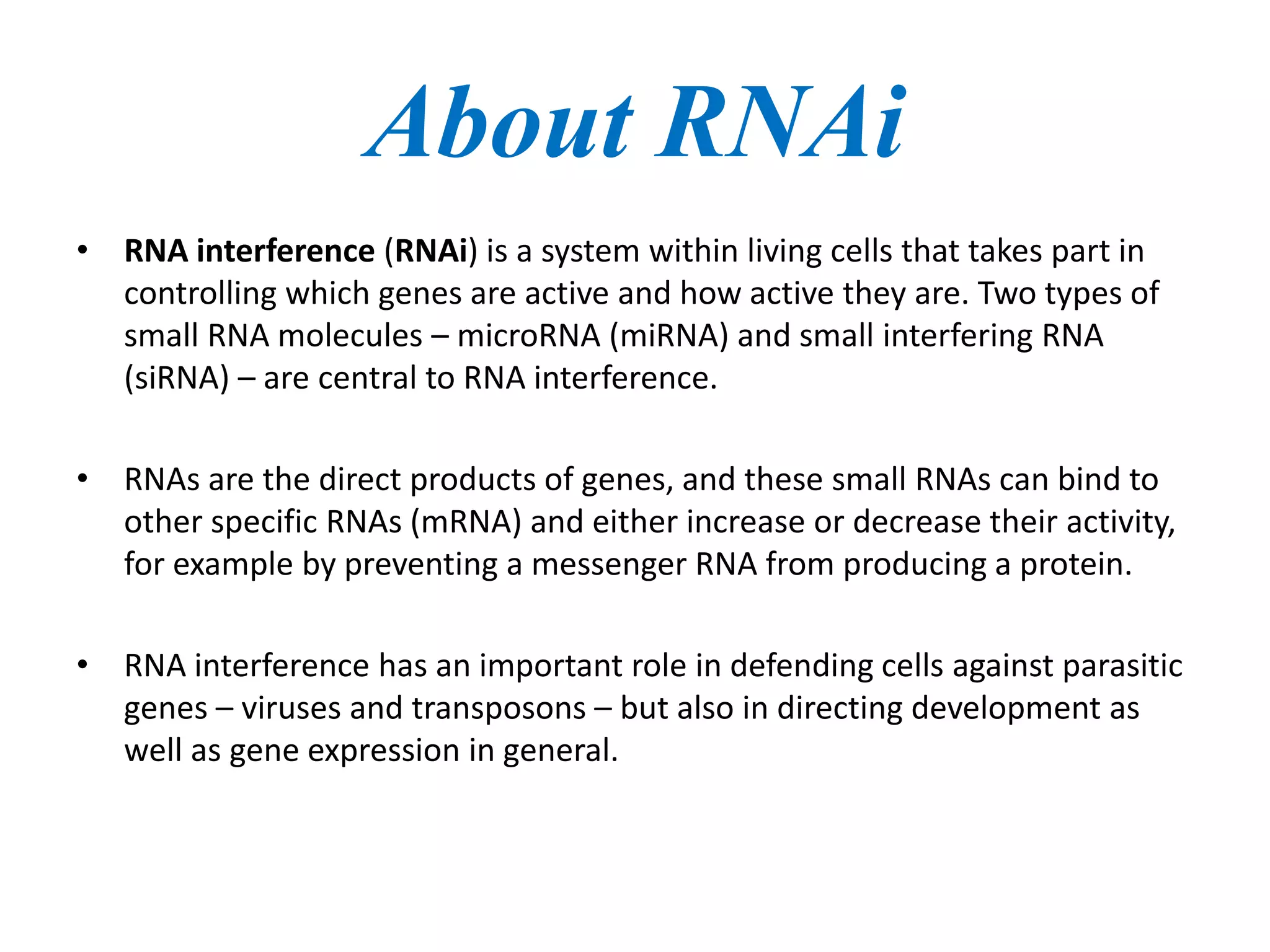 RNA Interference (RNAi) and RNA Induced Gene Silencing | PPTX