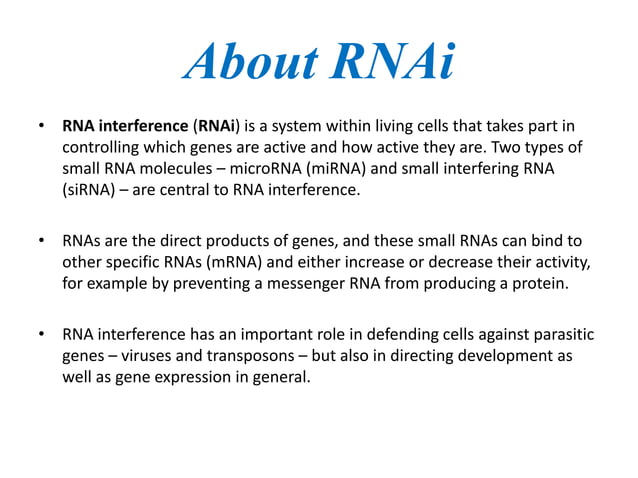RNA Interference (RNAi) and RNA Induced Gene Silencing | PPTX ...