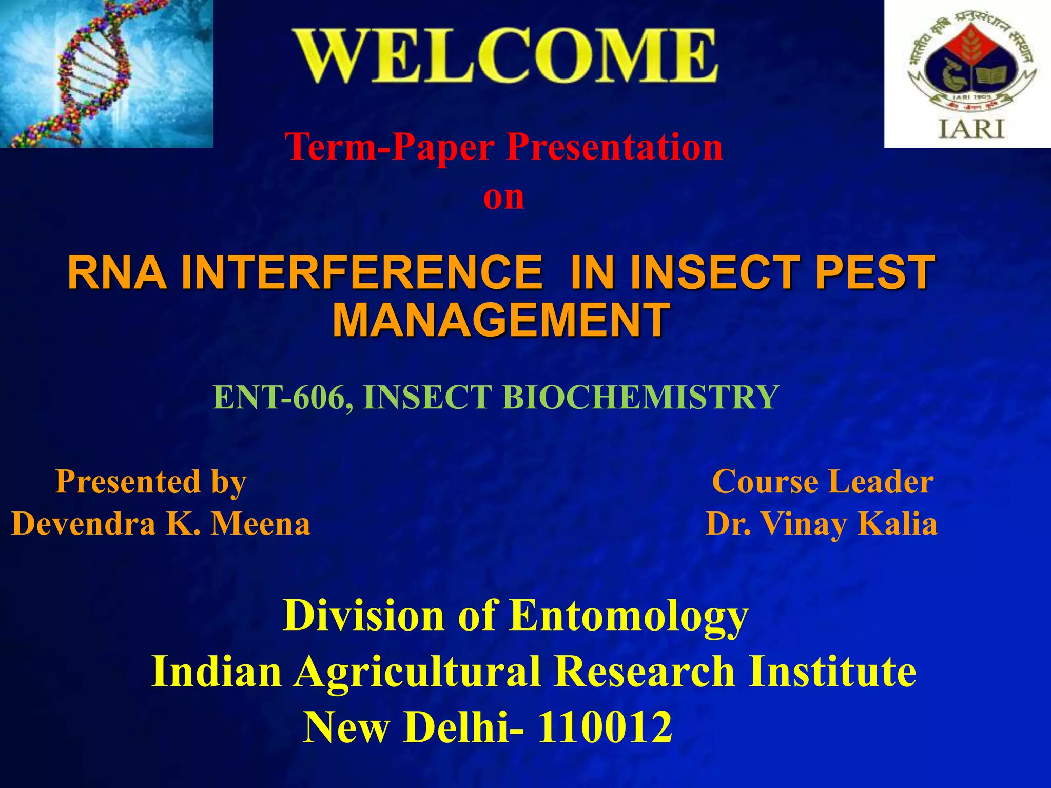 RNA interference in insect pest management (RNAi in ipm) | PPT