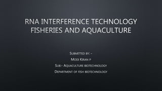 RNA interference technology fisheries and aquaculture | PPTX | Genetics ...