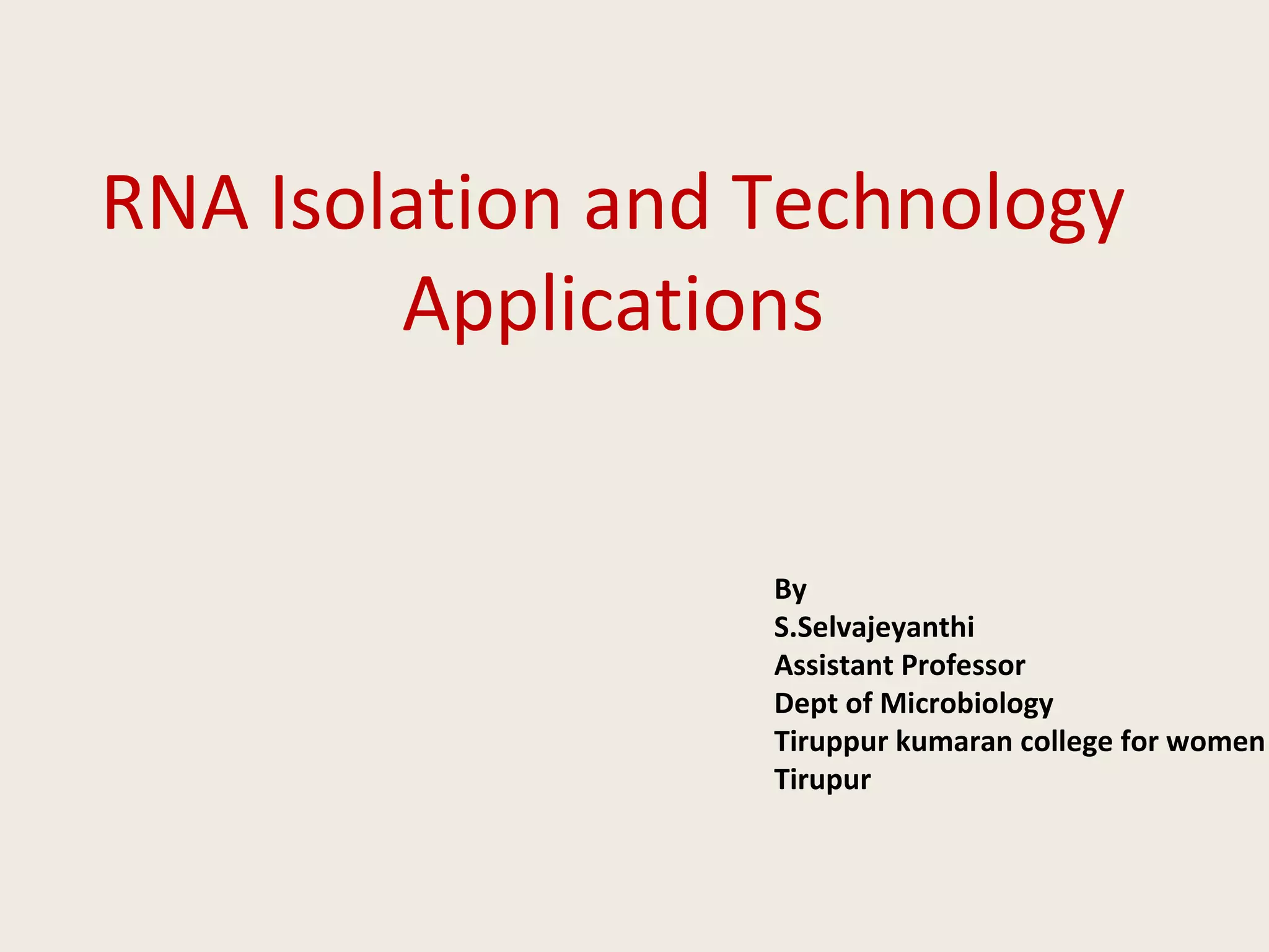 Isolation of RNA and its application | PPT