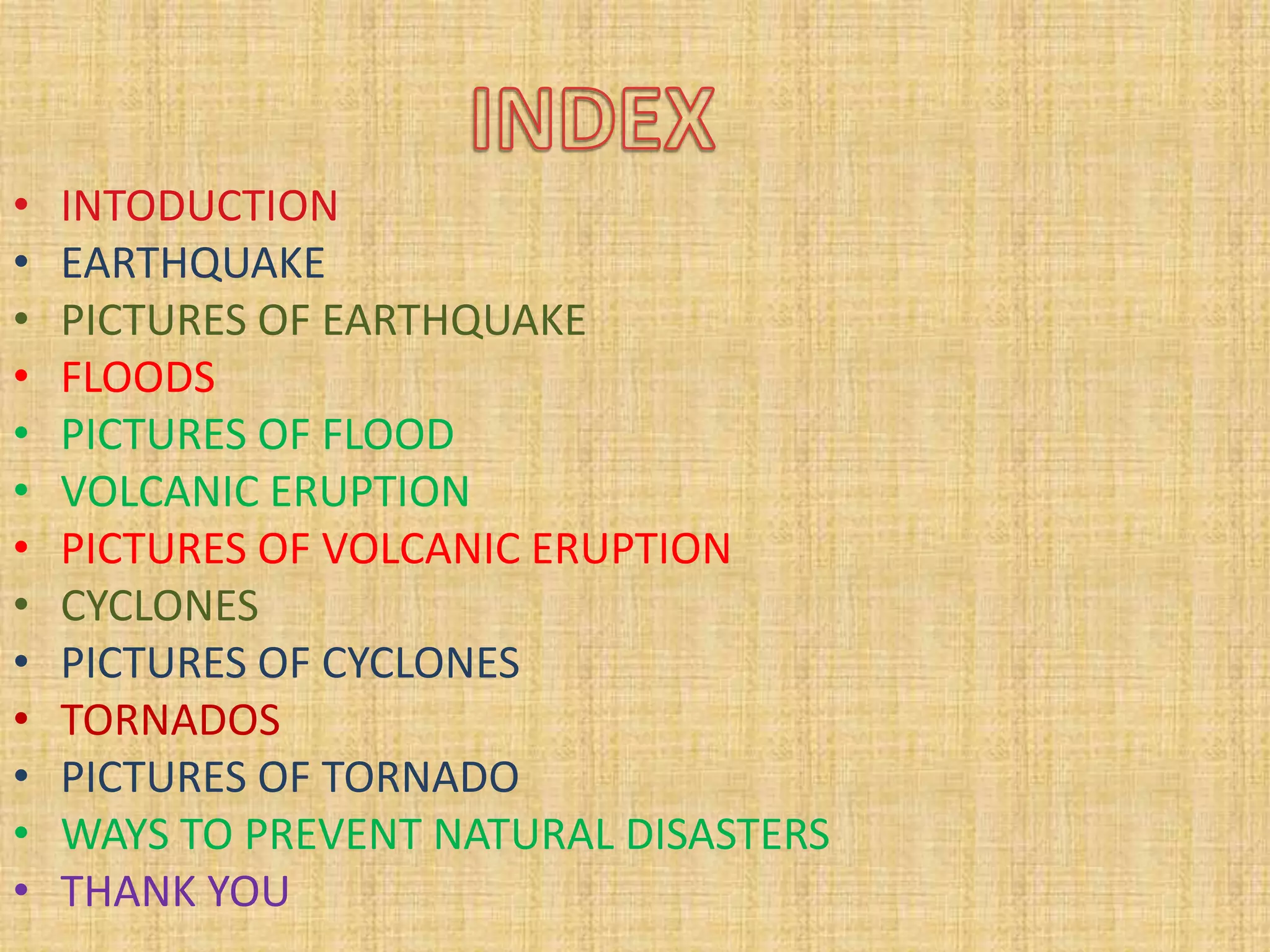 Natural Disasters by Roshan Adhithya | PPTX | Science