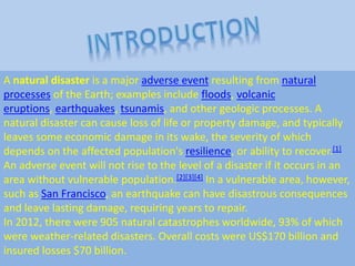 Natural Disasters by Roshan Adhithya | PPTX | Science