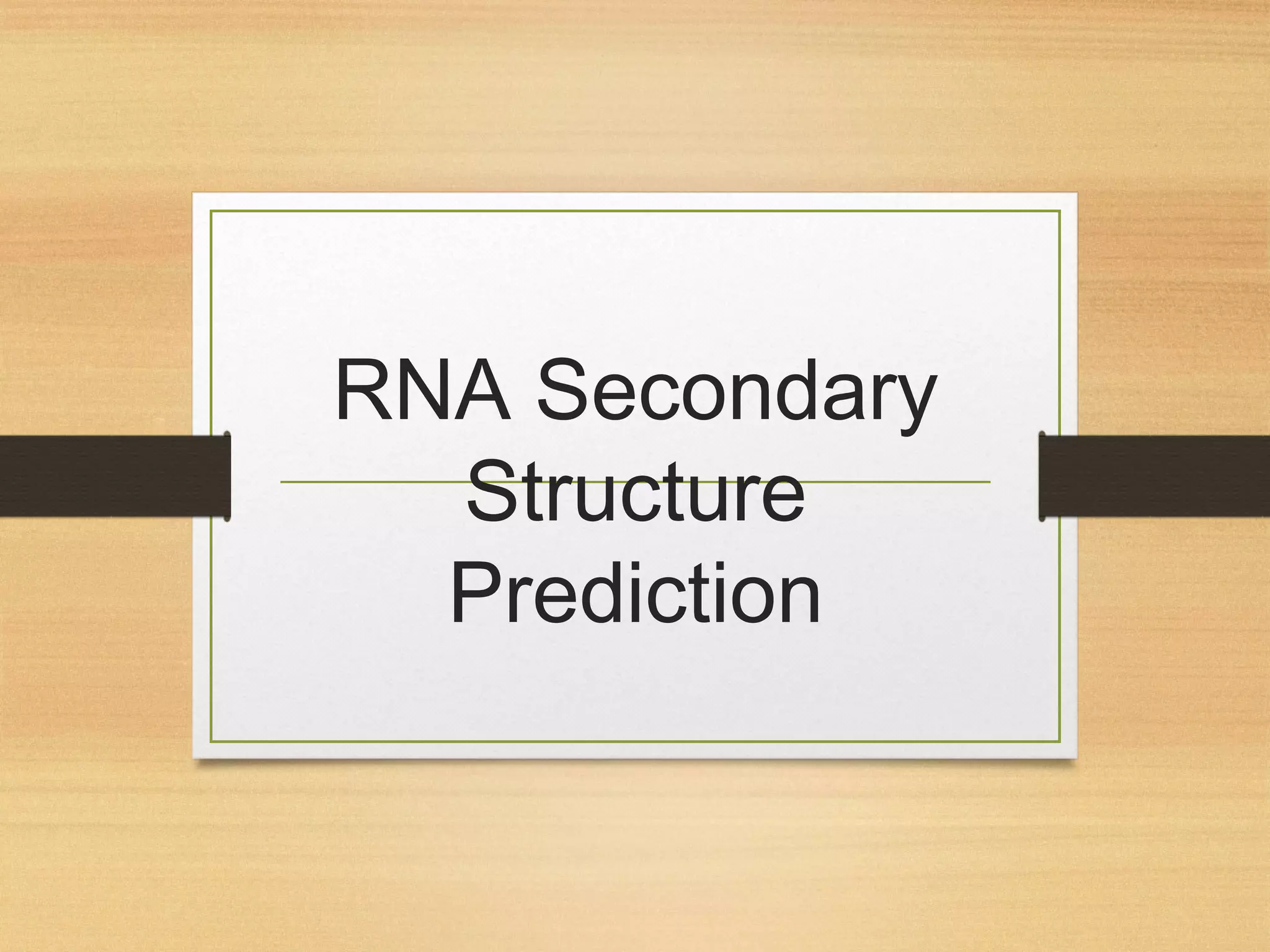 Rna Secondary Structure Prediction Ppt