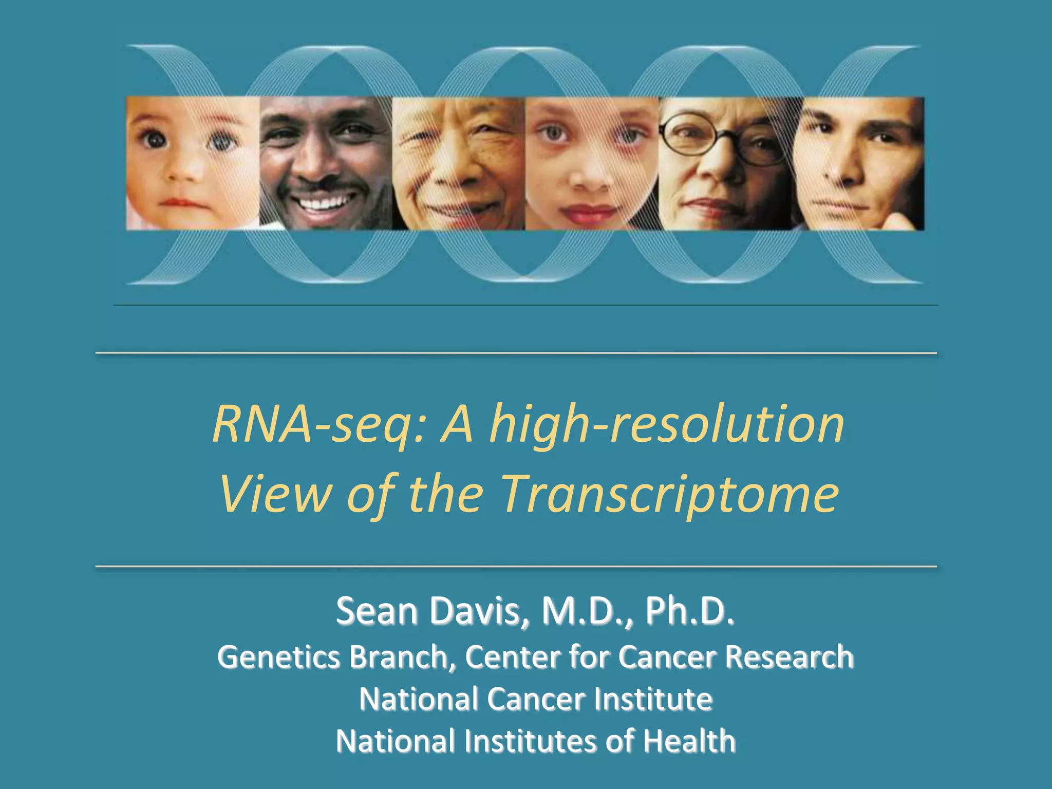 RNA-seq: A High-resolution View of the Transcriptome | PPT