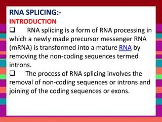 RNA SPLICING | PPTX