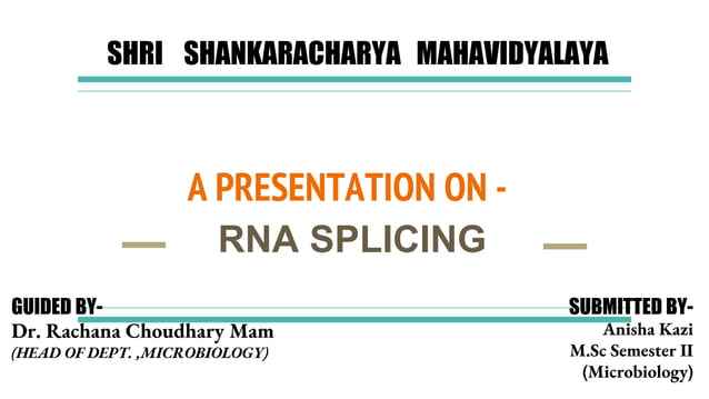 RNA Splicing presentation.pptx