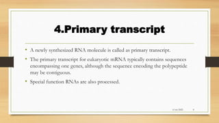 RNA SYNTHESIS AND SPLICING "biochemistry | PPT