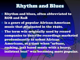 Rhytmh and Blues | PPT