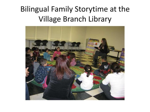 Bilingual Storytime: Preschool, School Age and Families | PPT