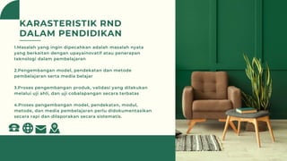 Rnd Metode Pengembangan dalam Penelitian | PPTX