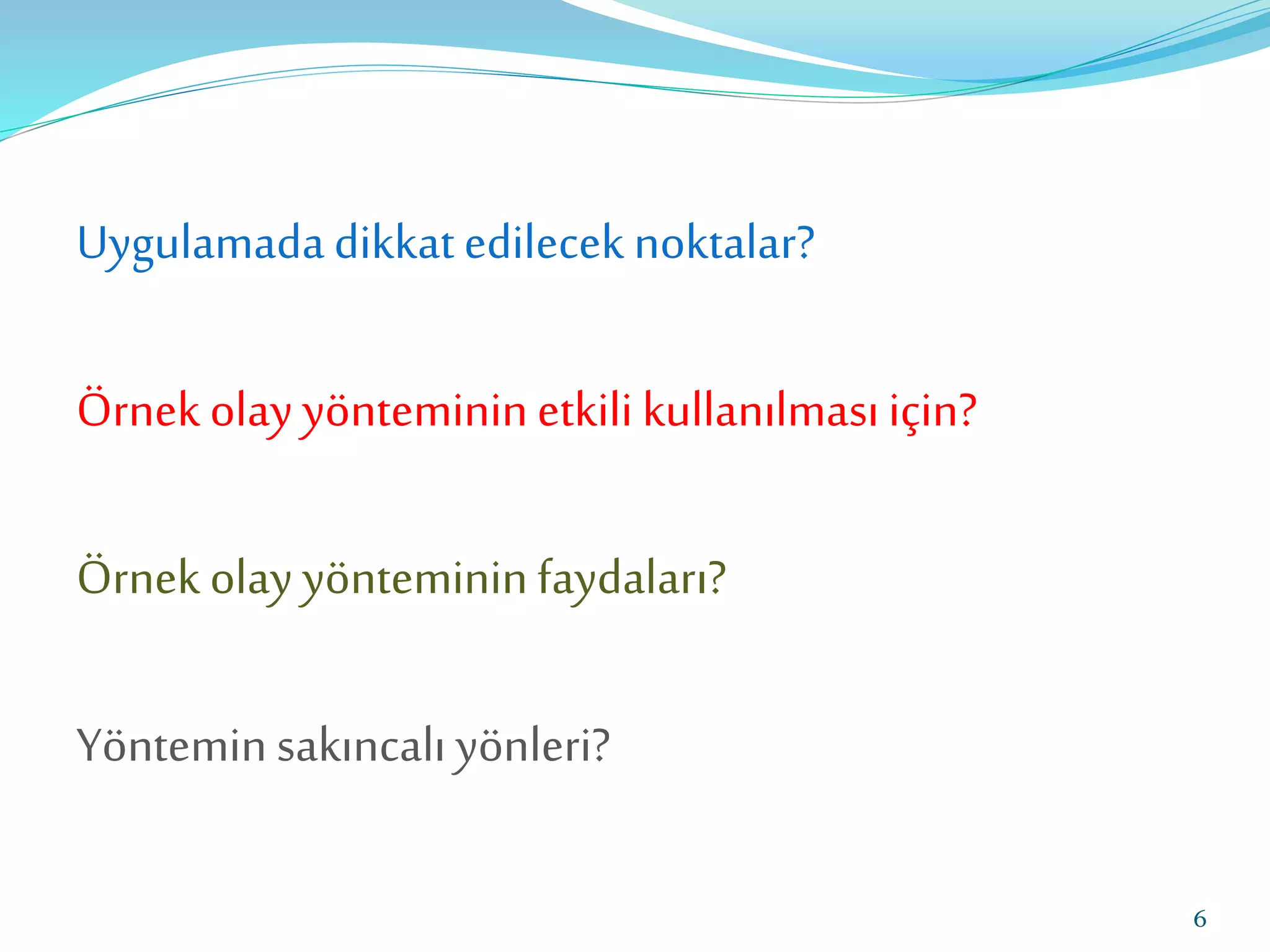 öRnek olay yöntemi slayt | PPTX