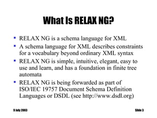 Relax NG, a Schema Language for XML | PPT