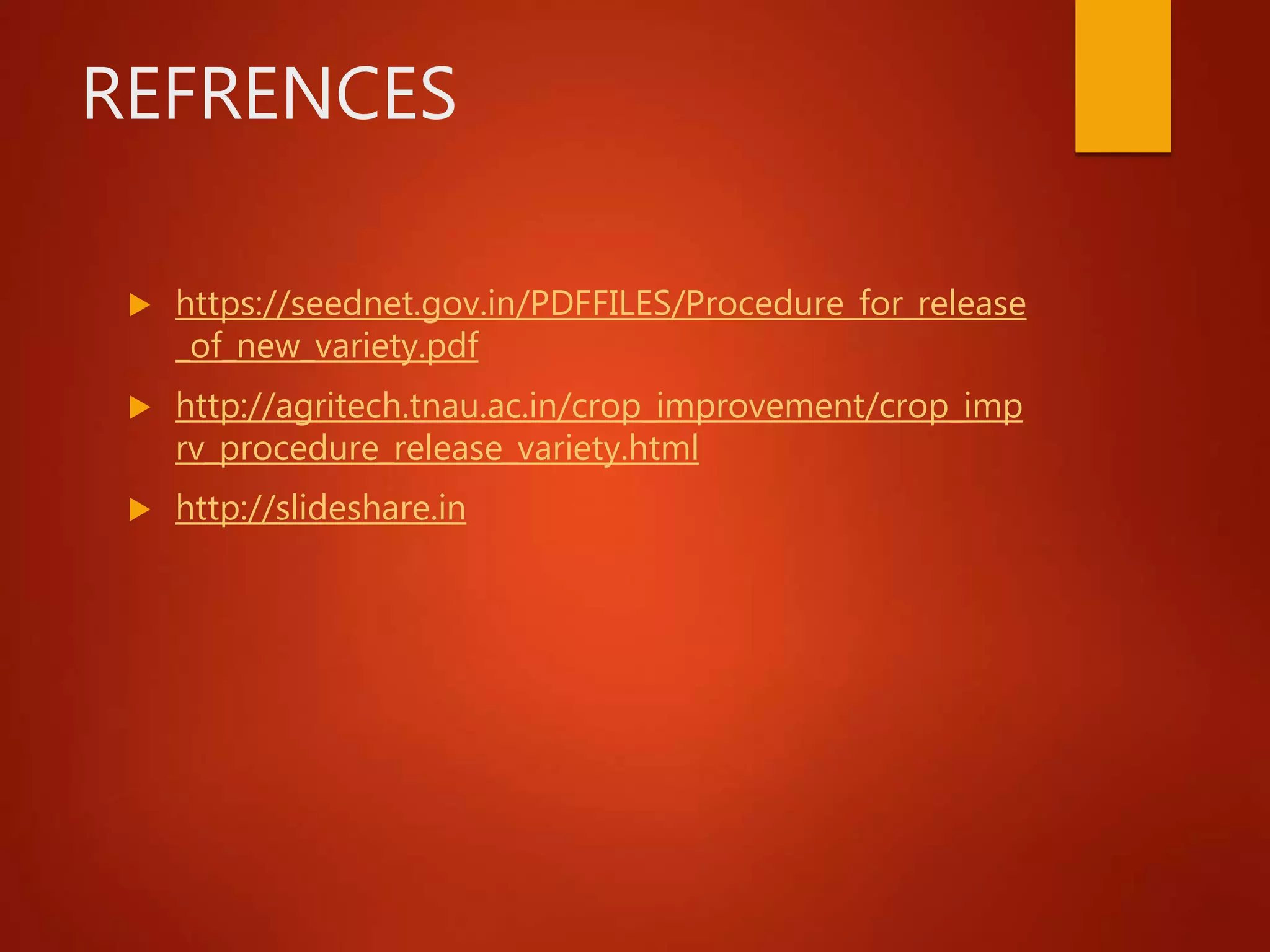 release and notification of variety in india | PPTX